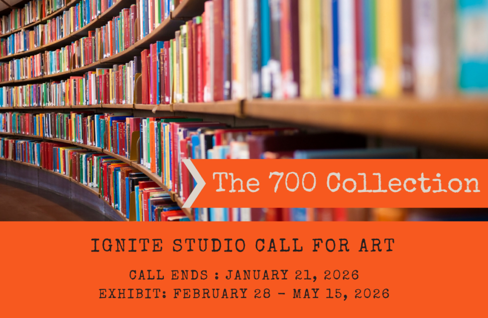 Ignite Studio Call for Art: The 700 Collection, 2026 - Hamilton East ...