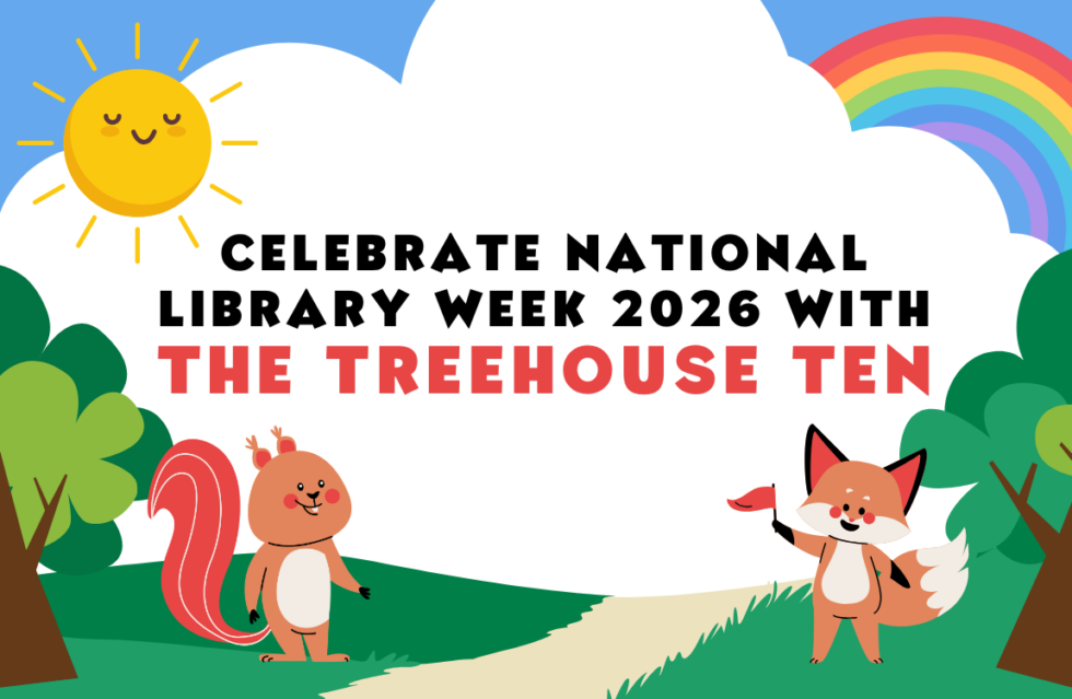 Celebrate National Library Week 2026 with the Treehouse Ten - Hamilton ...